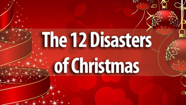 The 12 Disasters of Christmas